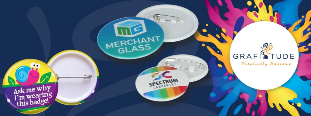 Button / Pin Badges | Grafitude Design and Print